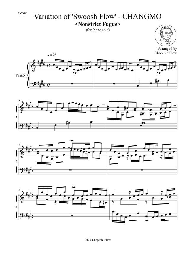 악보 > 창모 (CHANGMO) - Swoosh Flow (Variation) | Chopinic Flow