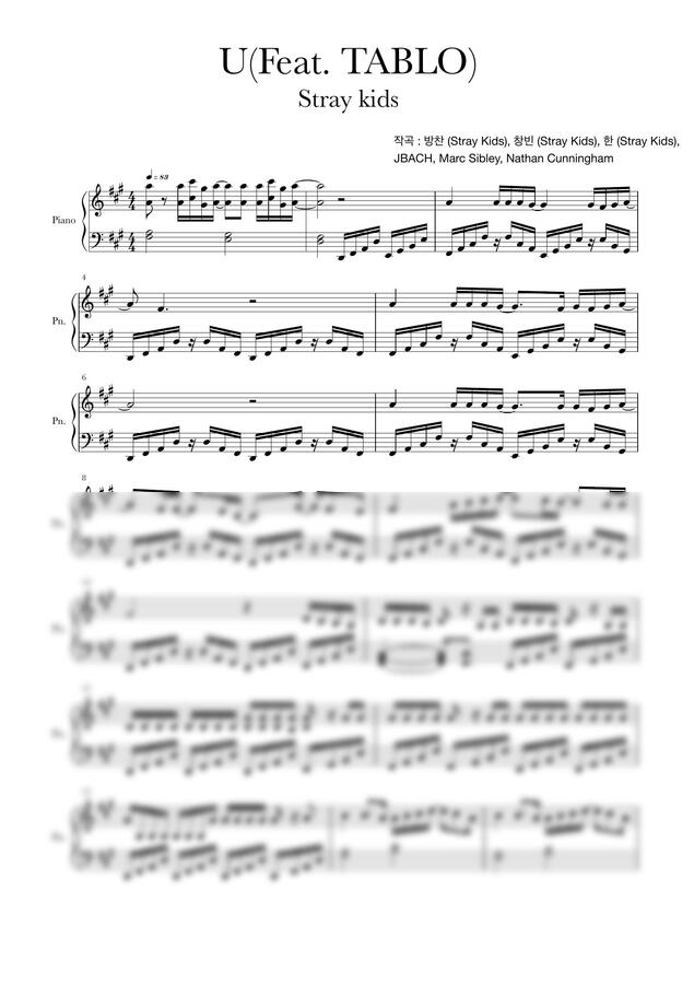 악보 > Stray Kids - U(Feat. TABLO) by 앙수씨