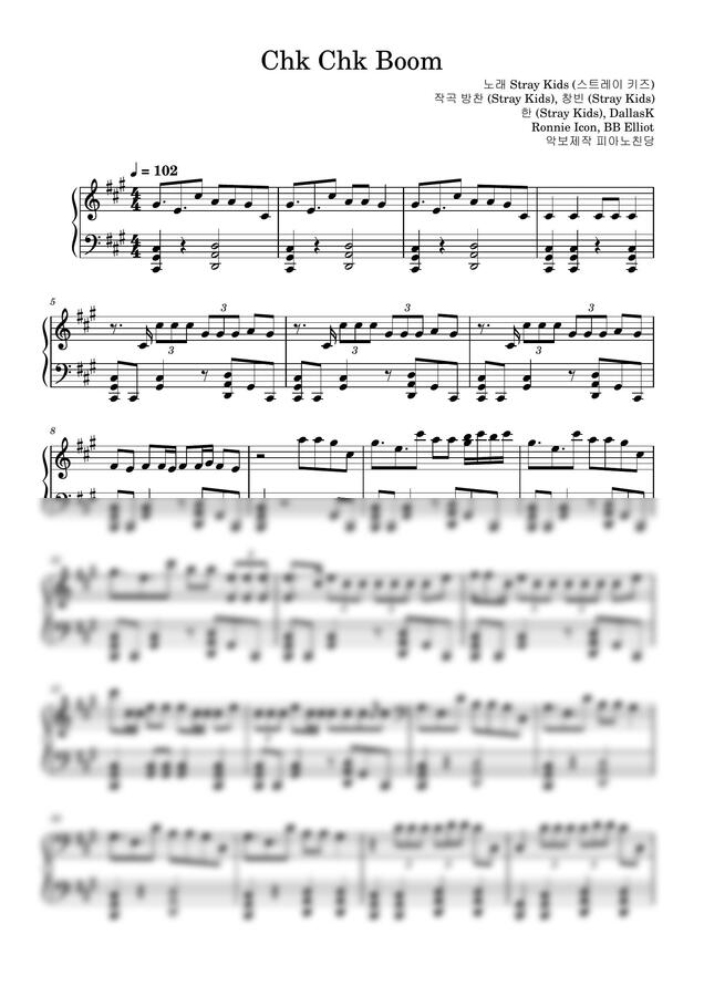 악보 > Stray Kids 스트레이 키즈 - Chk Chk Boom by 피아노친당