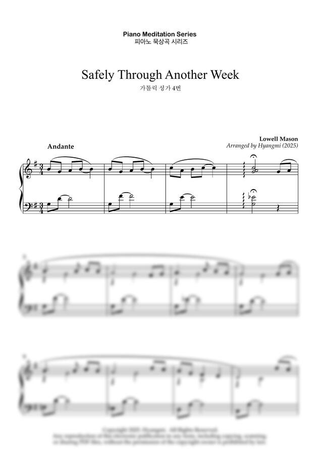 악보 > Lowell Mason - Safely Through Another Week (가톨릭 성가 피아노 묵상곡 시리즈 4 ...